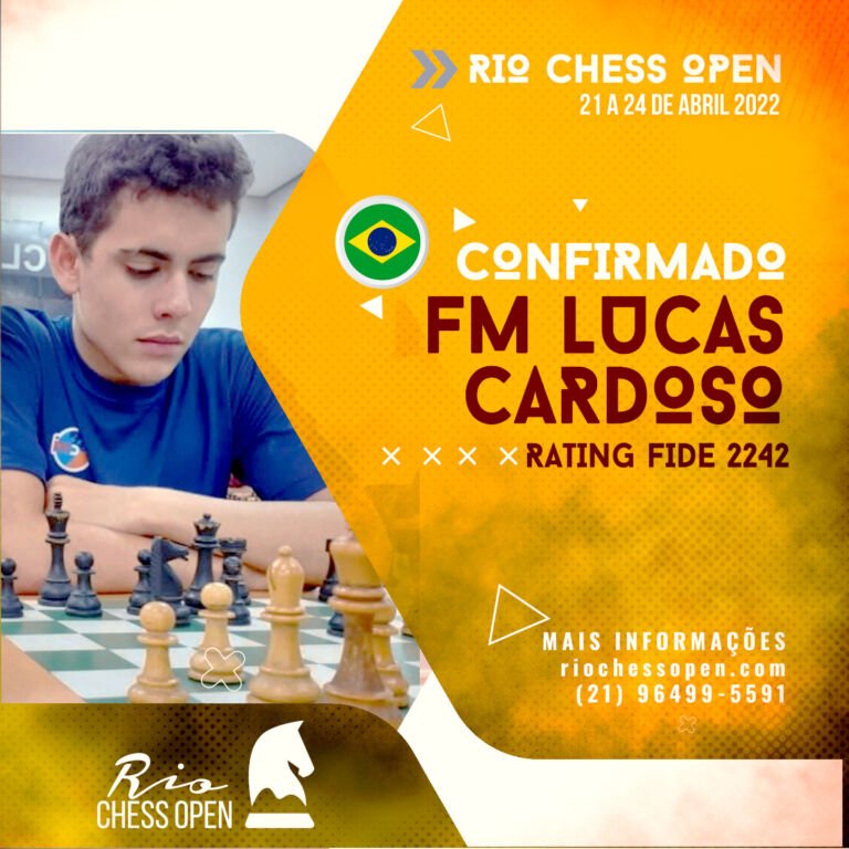 FM Lucas Cardoso confirmado! – IV Rio Chess Open 2025